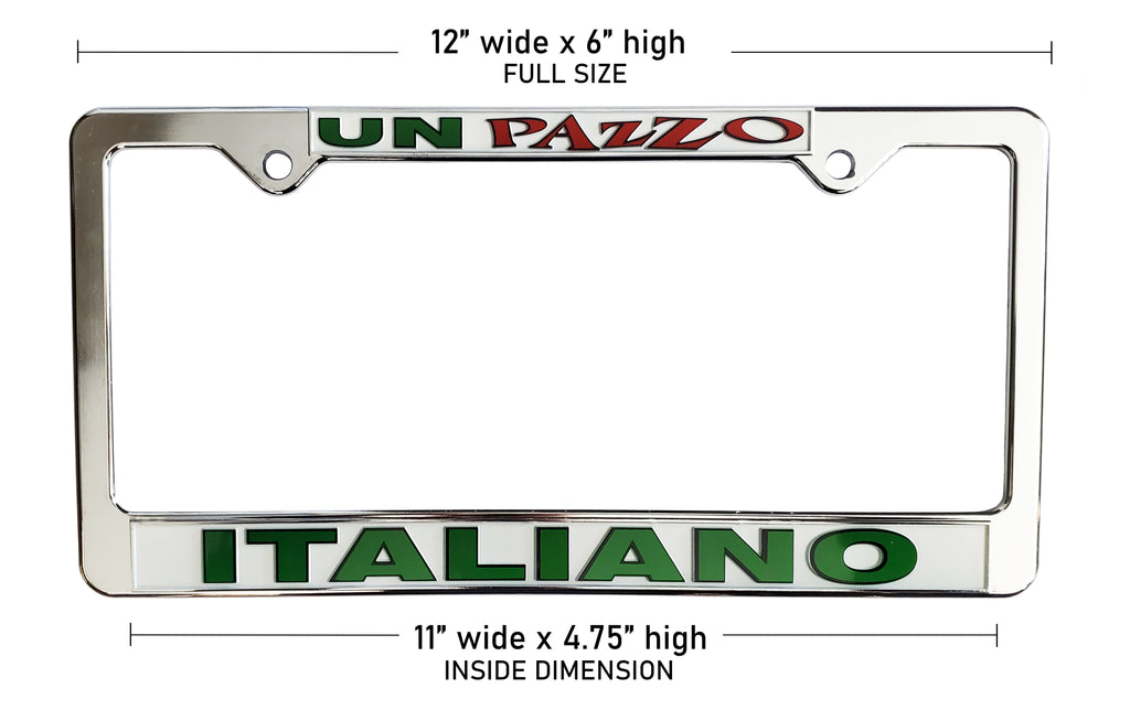 Un Pazzo Italiano License Plate Silver Frame – P.S. I Love Italy