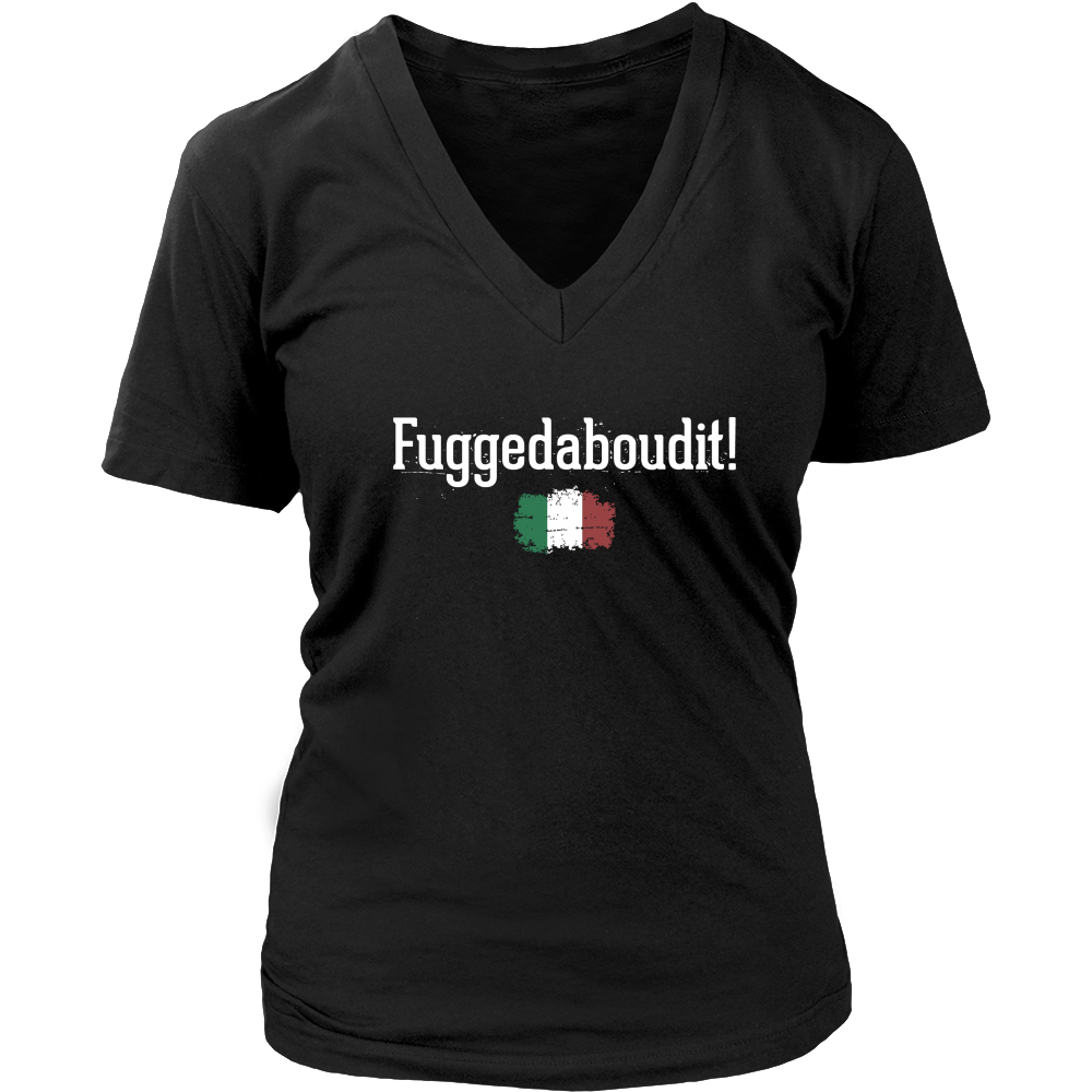 Fuggedaboudit Shirt – P.S. I Love Italy